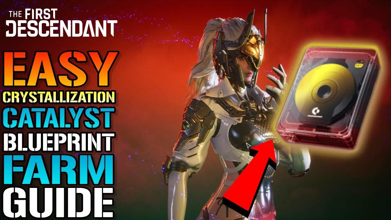 The First Descendant: SUPER EASY "Crystillization Catalyst" BLUEPRINT ...
