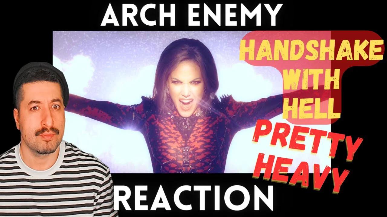 PRETTY HEAVY - ARCH ENEMY – Handshake With Hell Reaction