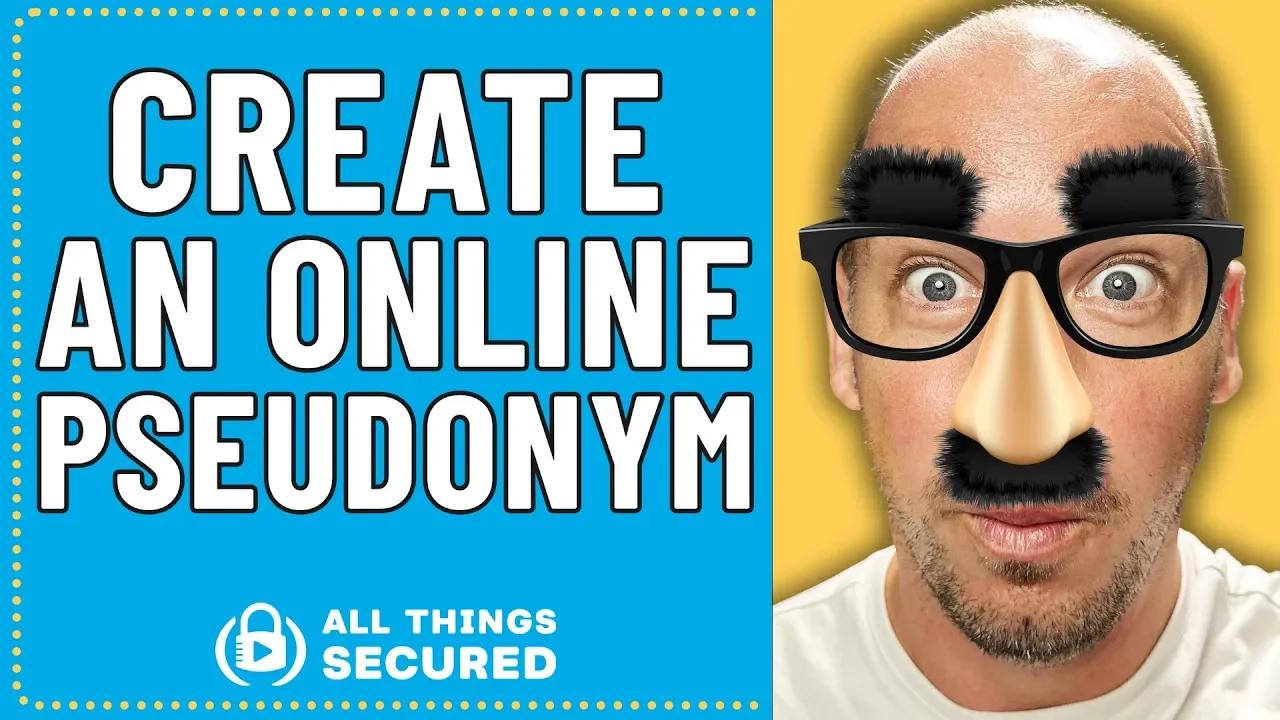 How To Build Internet Privacy With Pseudonyms