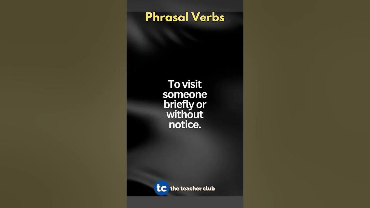Phrasal Verbs | Drop by | #hablaingles #ingles #phrasalverbs