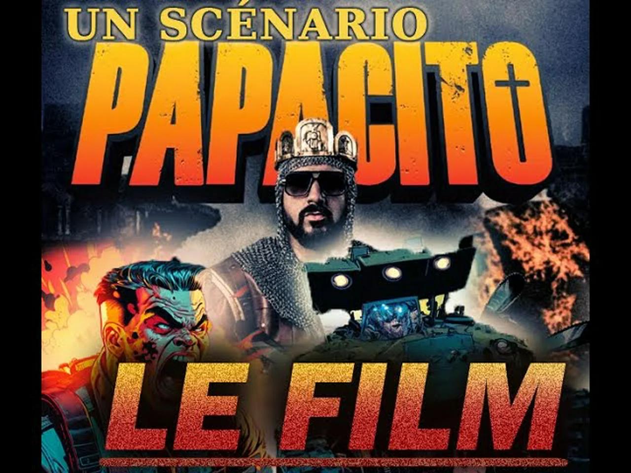 Le film de Papacito