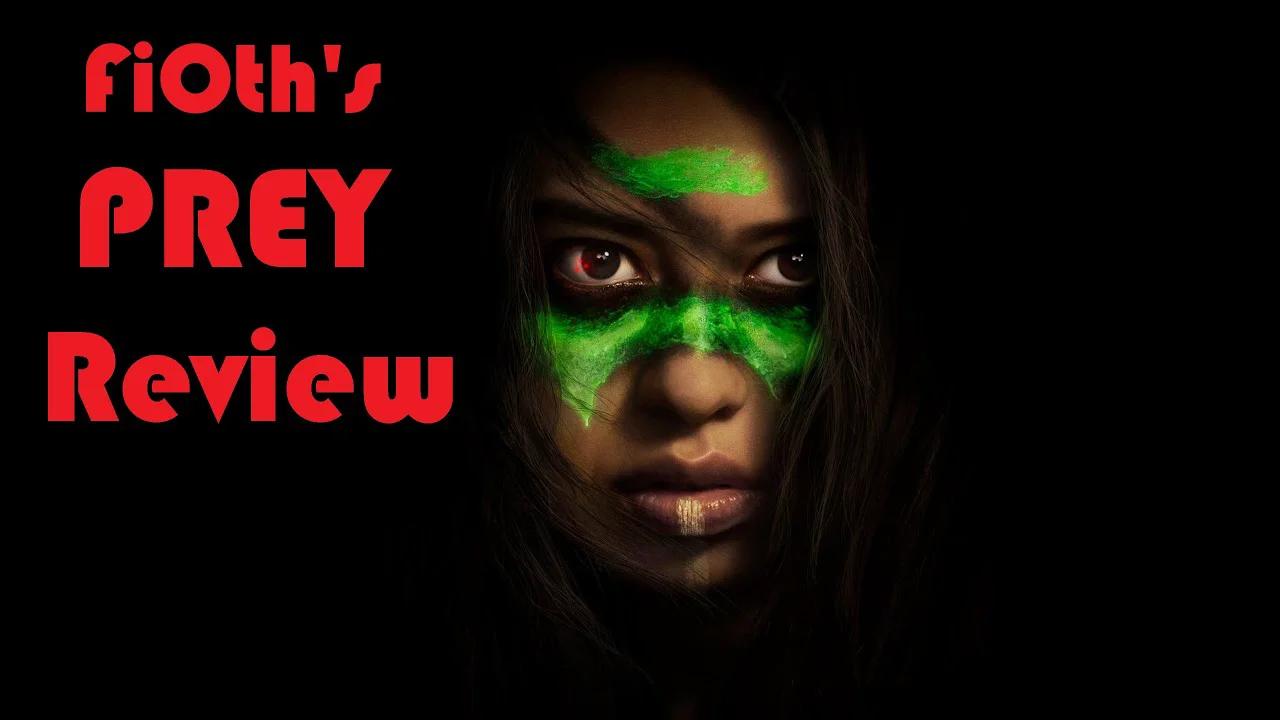FiOth's Movie Reviews - PREY