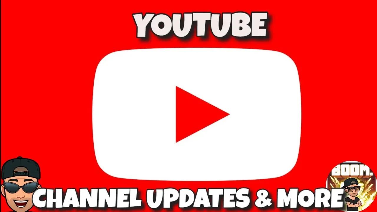 Channel Updates and Upcoming Videos