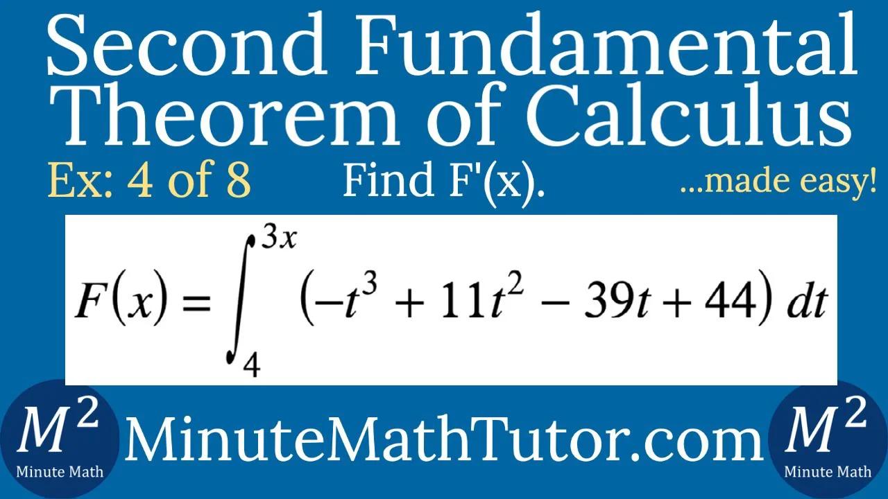 Second Fundamental Theorem of Calculus | Ex. 4 of 8| F(x)= ∫ from 4 to ...