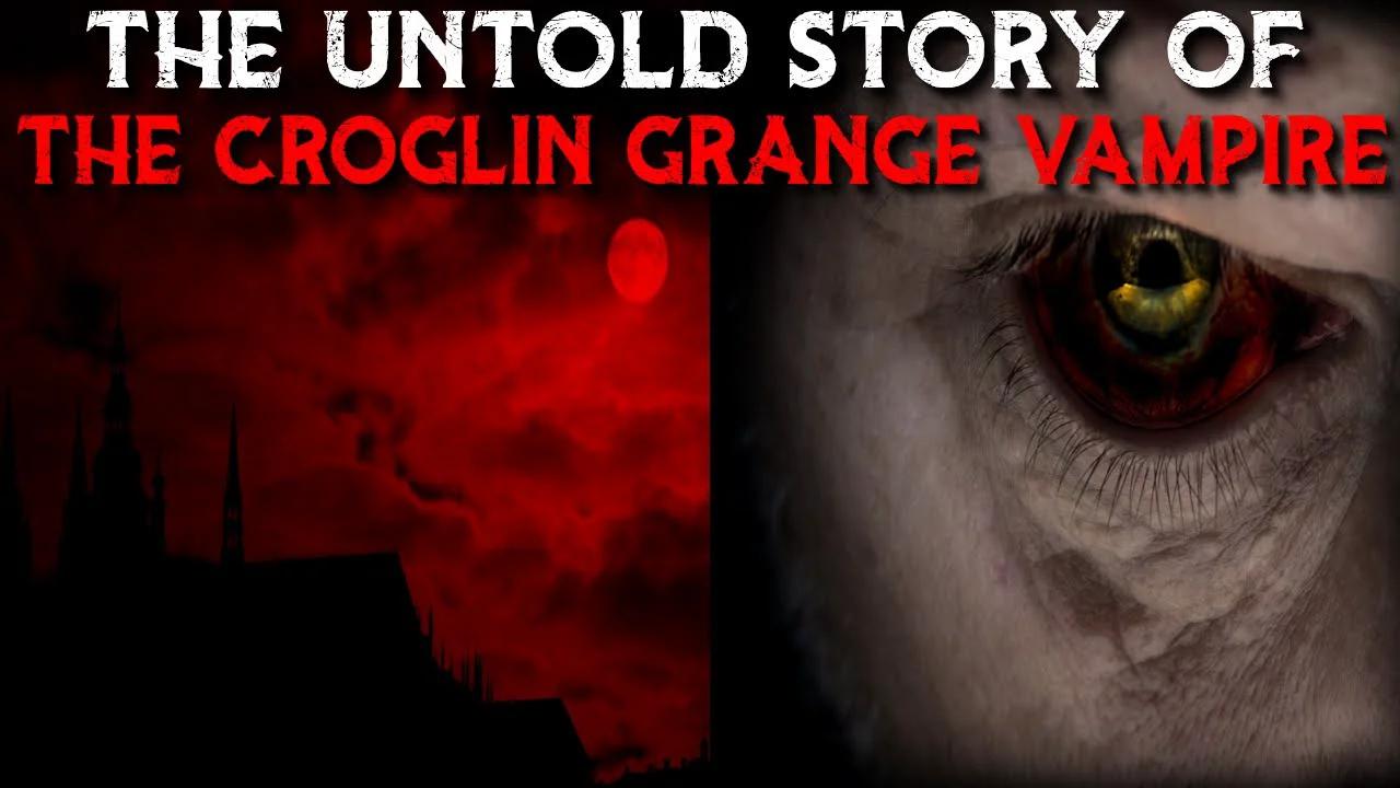 The Untold Story Of The Croglin Grange Vampire