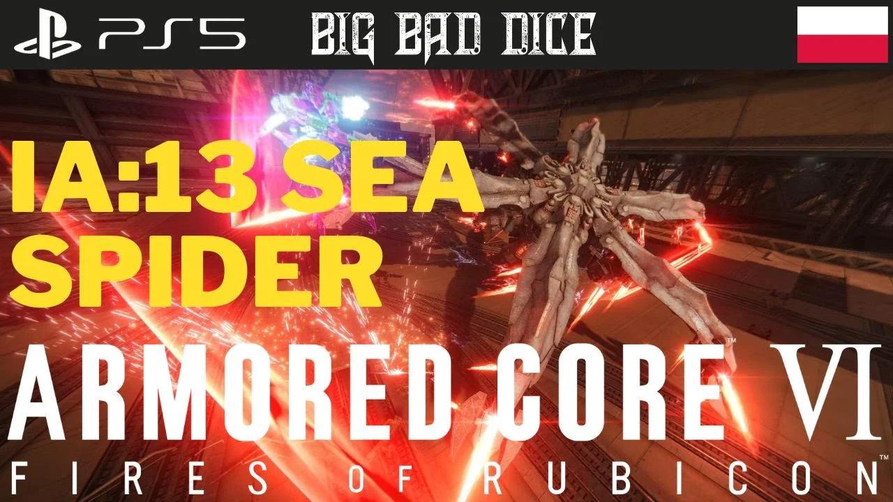 IA:13 SEA SPIDER - ARMORED CORE VI FIRES OF RUBICON Boss #06
