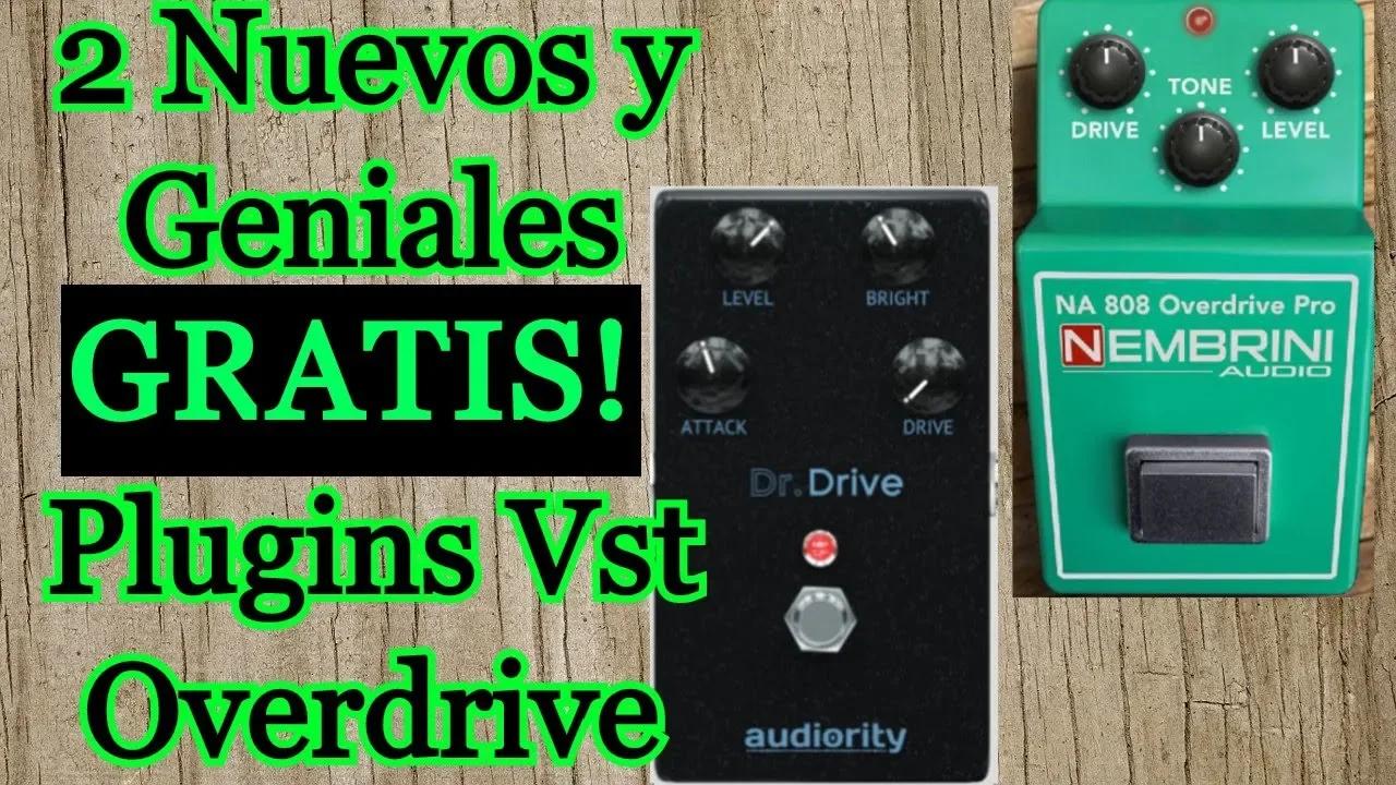 2 NUEVOS Geniales PLUGINS VST Overdrive GRATIS Que Necesitas - Dr.Drive ...