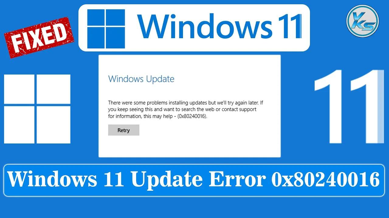 How To Fix Windows 11 Update Error 0x80240016