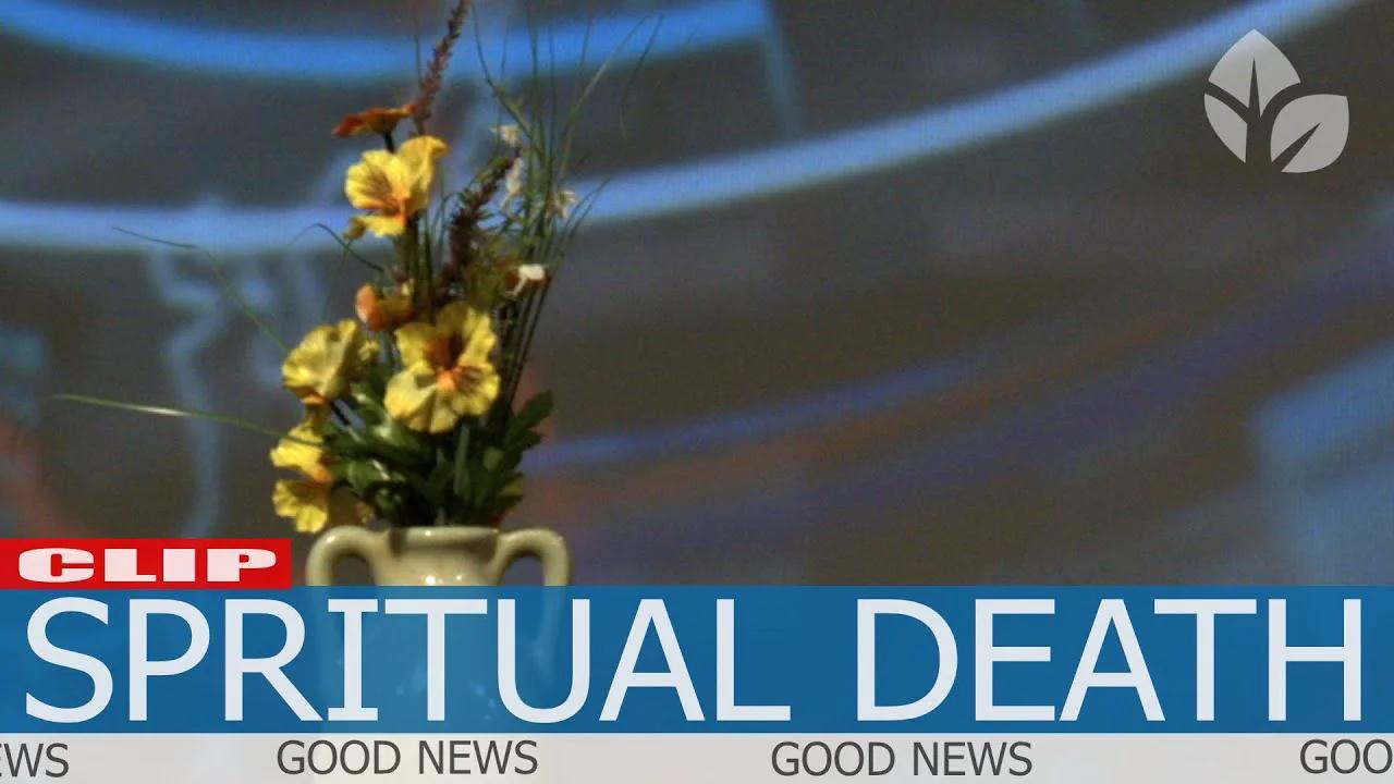 Spiritual Death: Separation from God