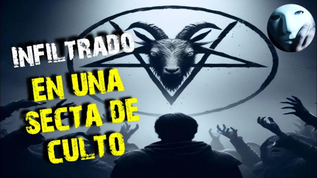 HISTORIA de TERROR Secta Satánica
