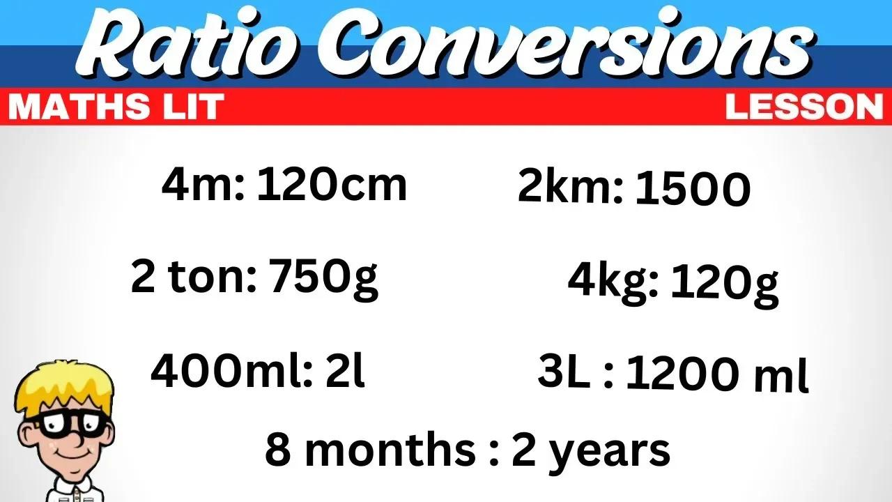 Ratios Maths literacy | Conversions