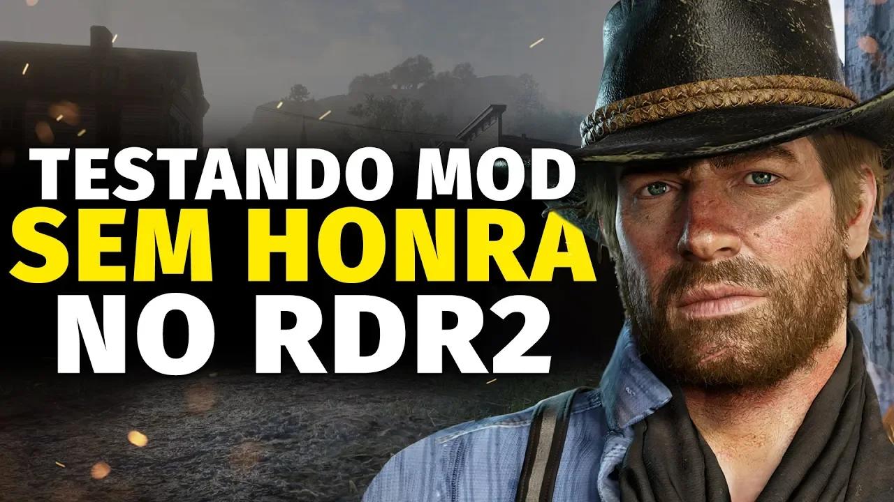 Mod Sem Sistema de Honra no Red Dead Redemption 2