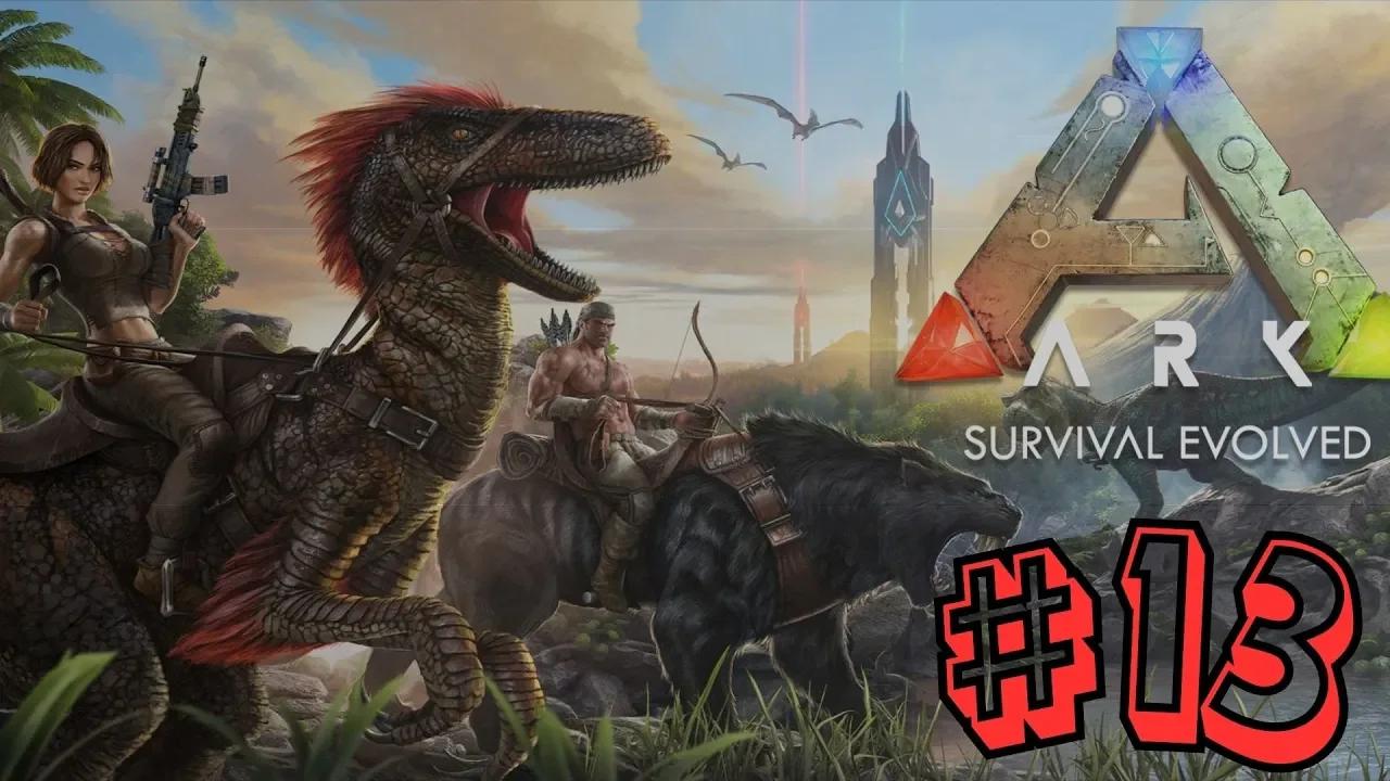 #13 BBB - ARK Survival Evolved