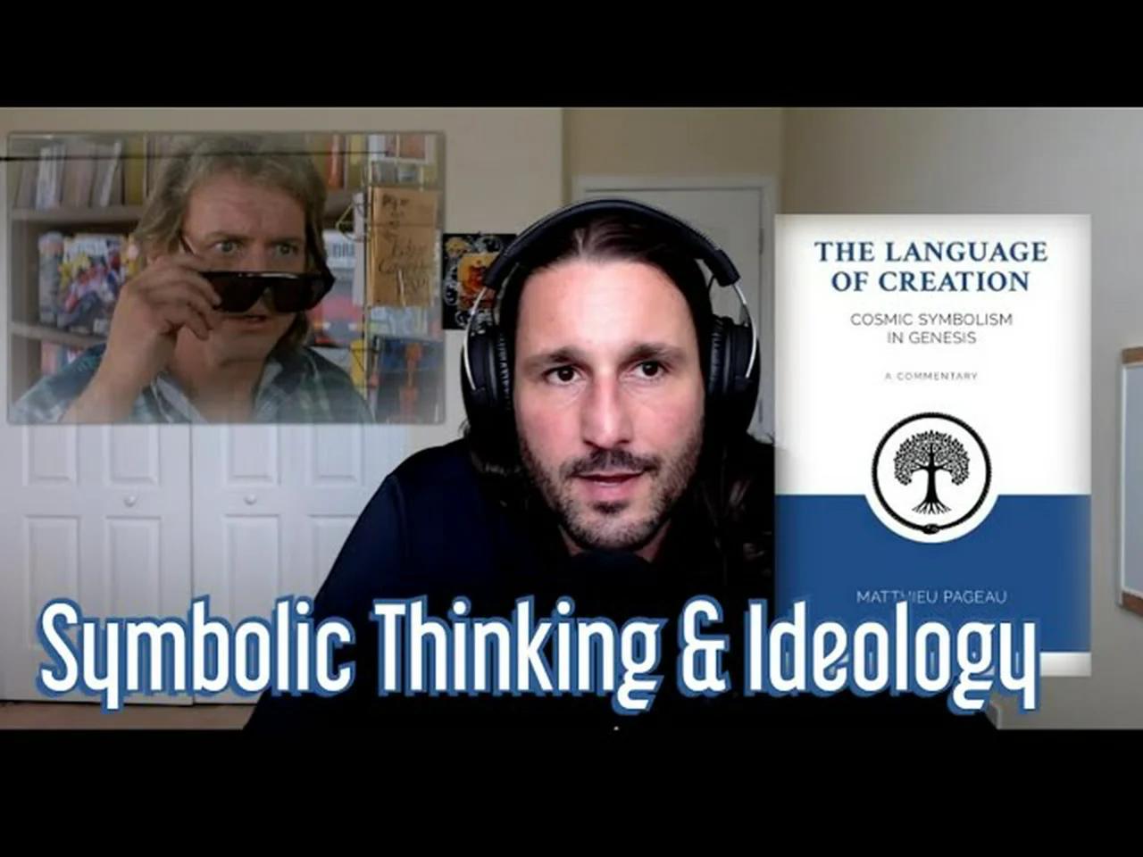 Symbolic Thinking & Ideology
