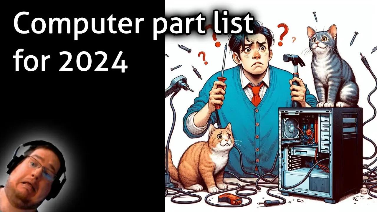 Computer part list for 2024