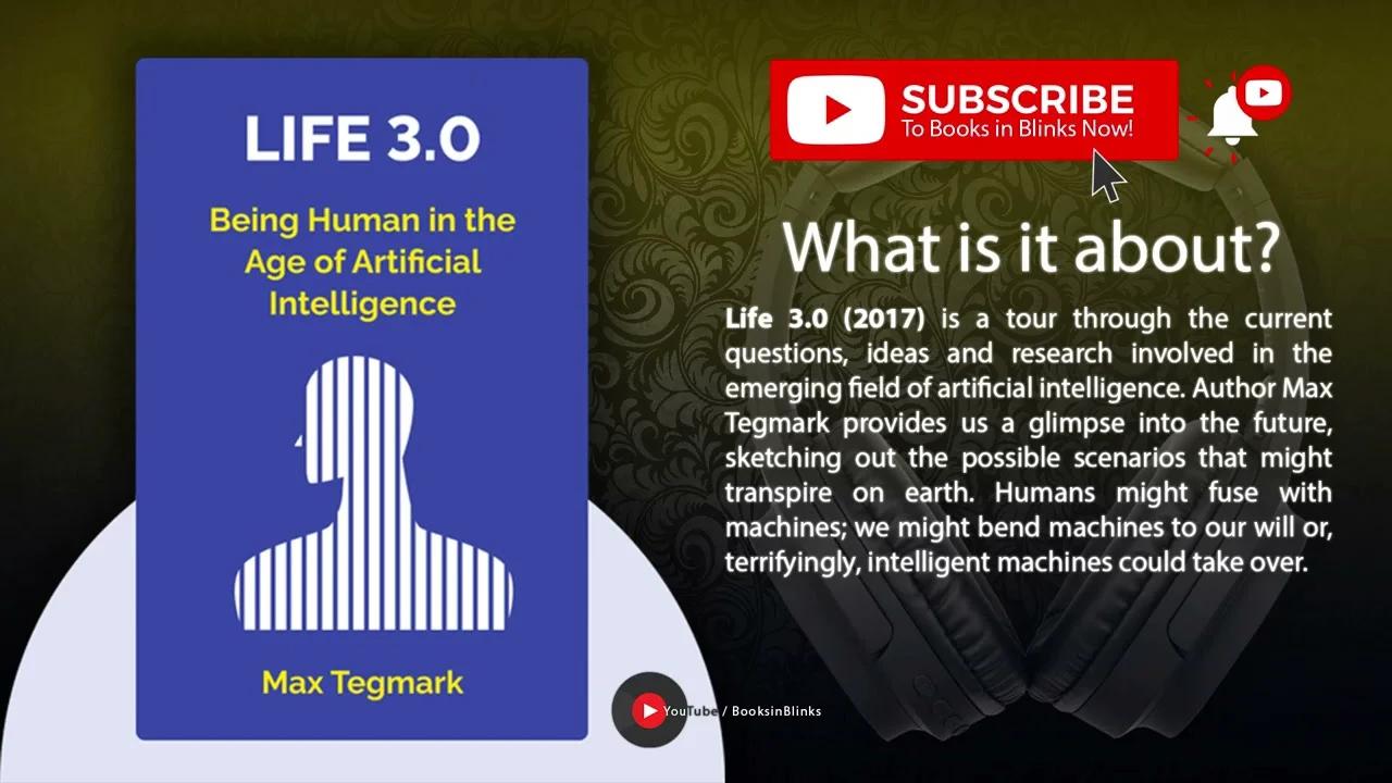 Life 3 0 by Max Tegmark (Book Summary)