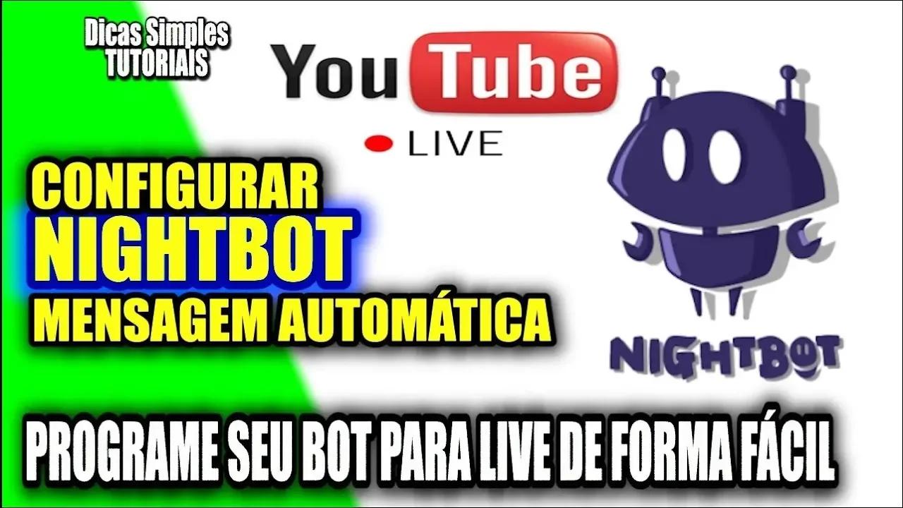 CONFIGURAR NIGHTBOT PARA SUA LIVE do YouTube Completo - Bot da Sua ...