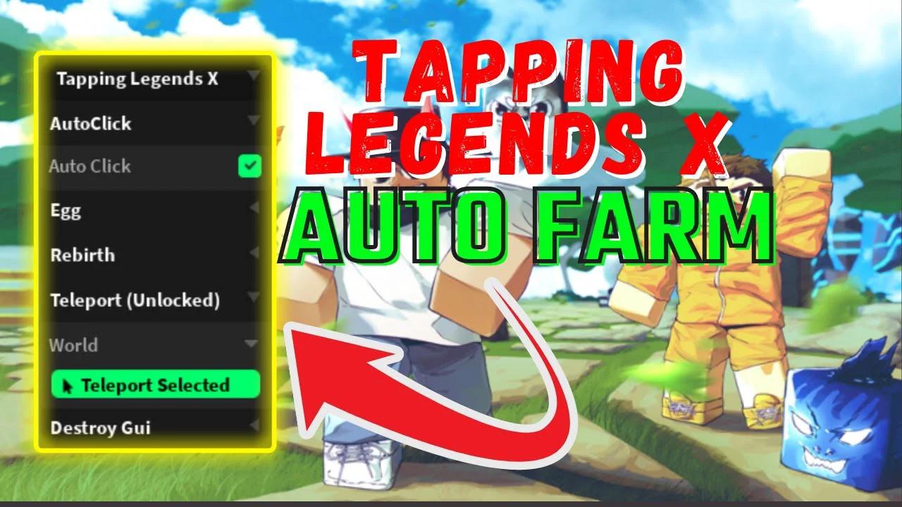 Tapping Legends X Script GUI - Auto Farm - Roblox