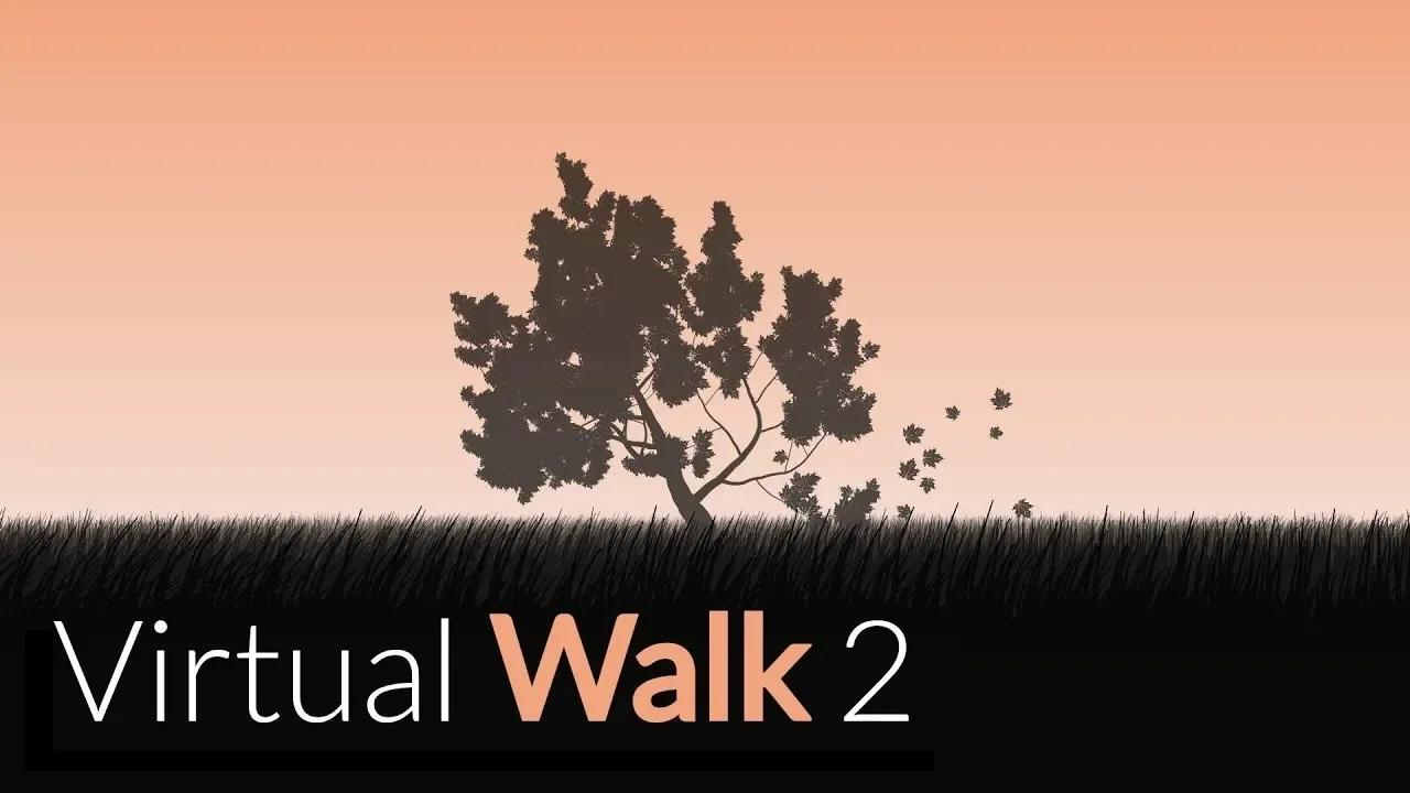 Virtual Walk 2
