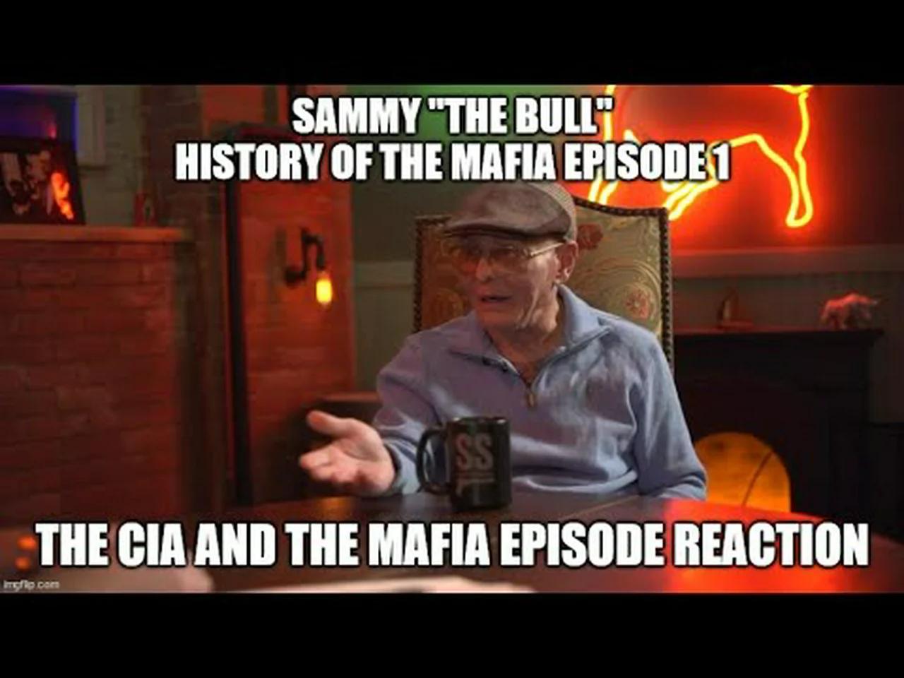 History of the Mafia with Sammy The Bull Episode 1 the CIA and the ...