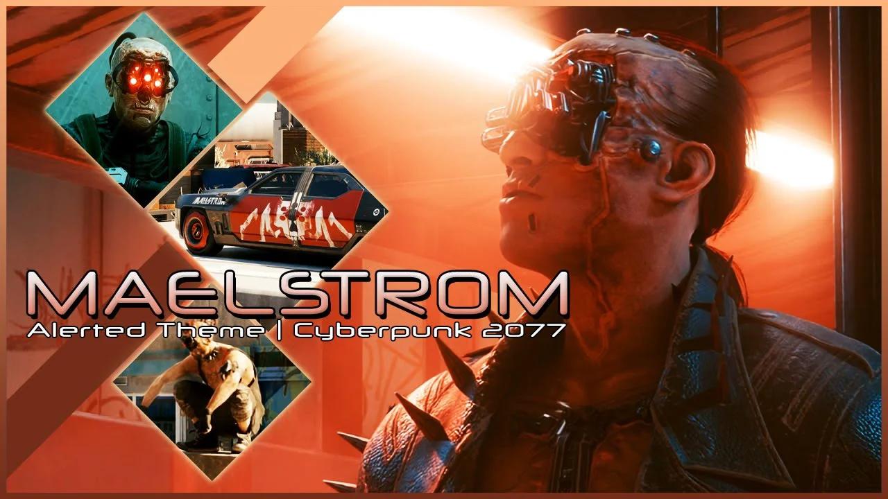 Cyberpunk 2077 - Maelstrom (Alerted / Tension Theme)