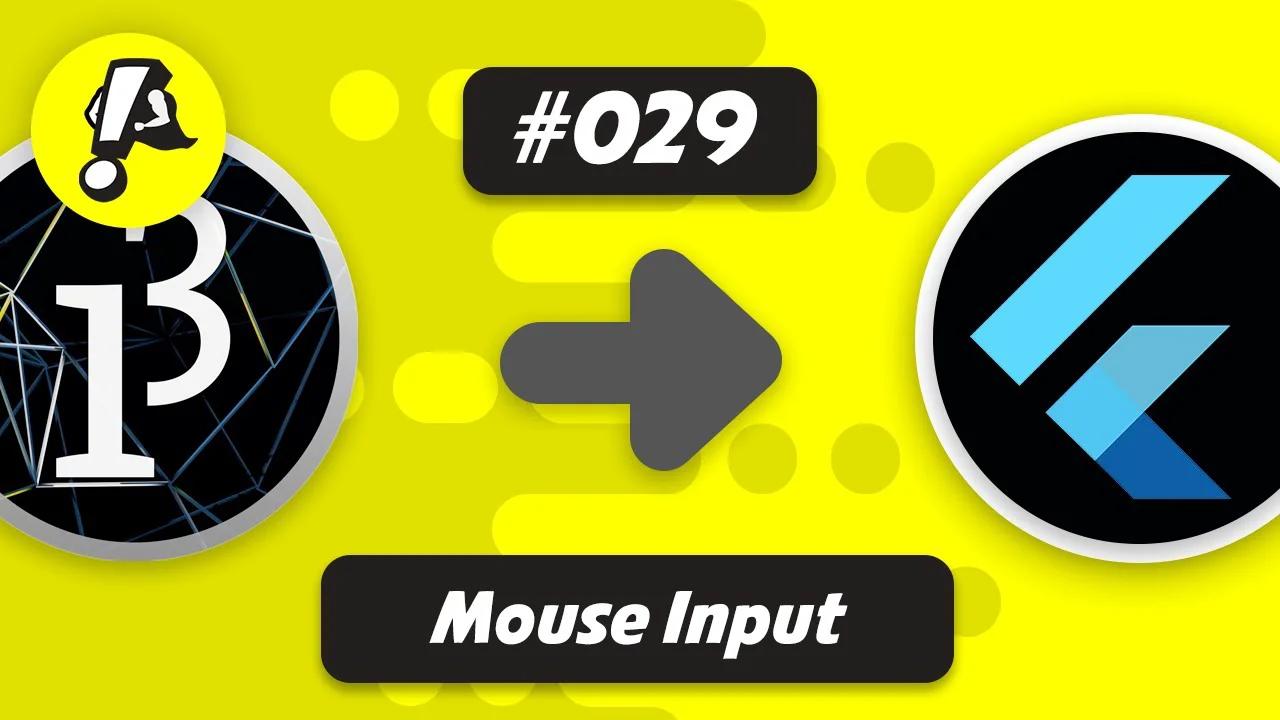 Ep. 029 - mouse input | Flutter Processing