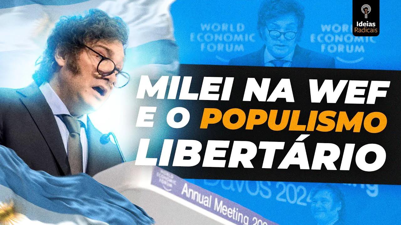 Javier Milei na WEF - O Populismo Libertário de Rothbard