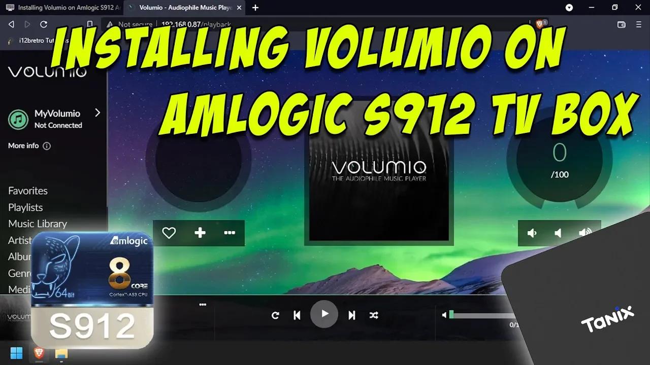Installing Volumio on Amlogic S912 Android TV Box (Tanix TX9s)