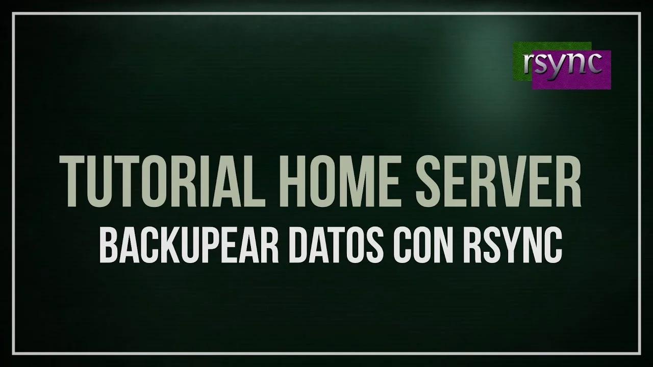 Tutorial Home Server Proxmox Parte 5 - Backupear datos con rsync