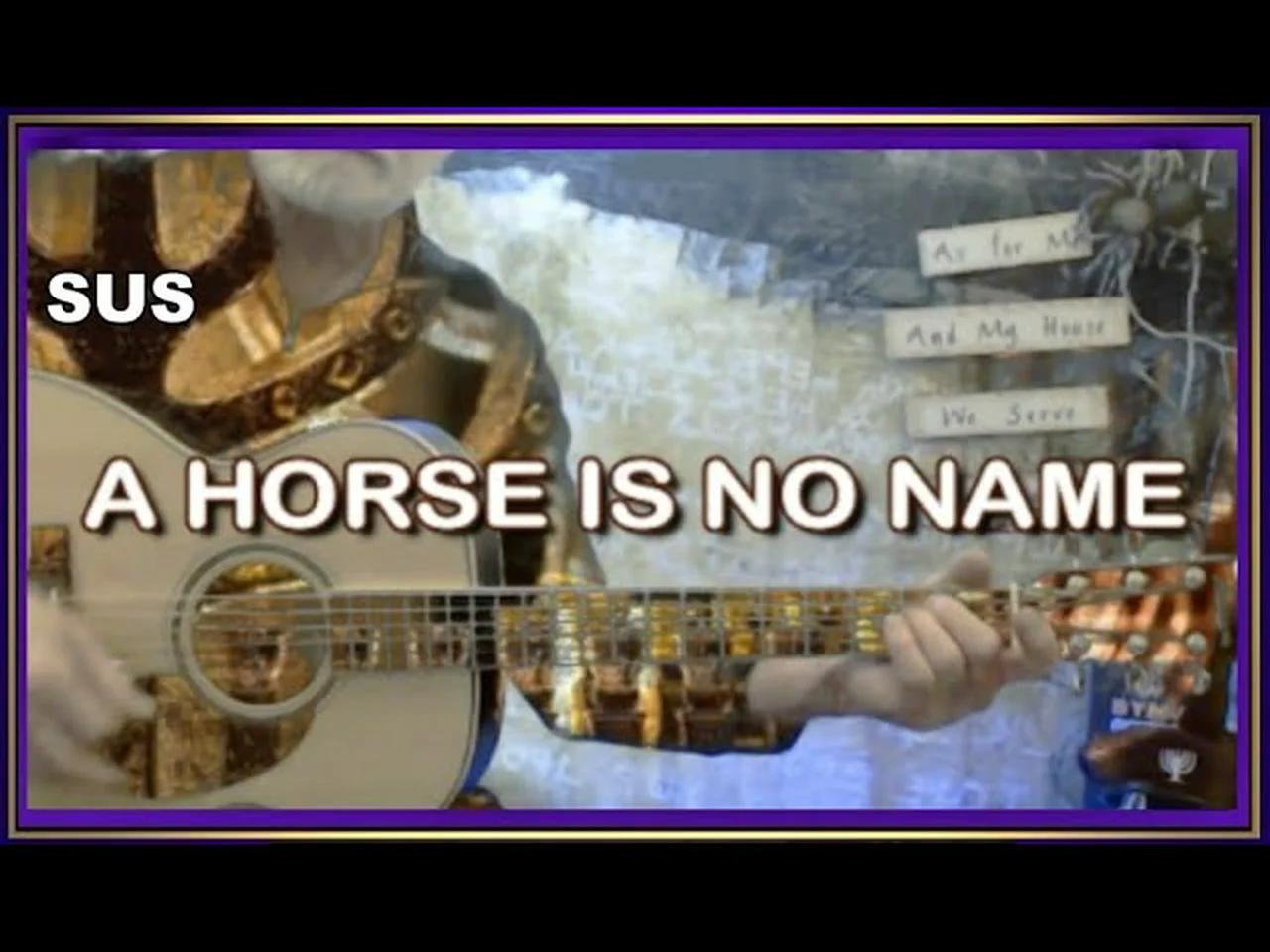 A HORSE IS NO NAME - YE-SUS EXPLAINED
