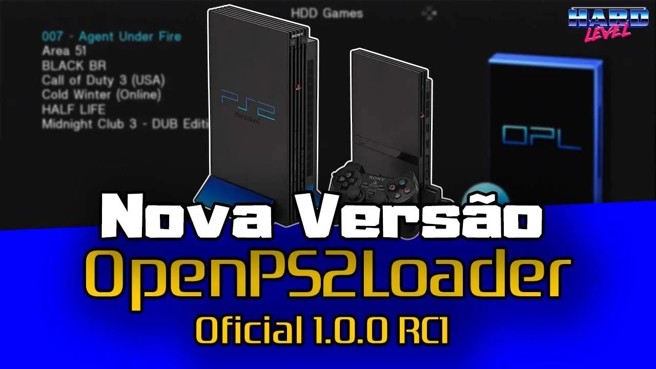 Open PS2 Loader (OPL) OFICIAL 1.0.0 RC1 - Nova versão! Conheças as ...