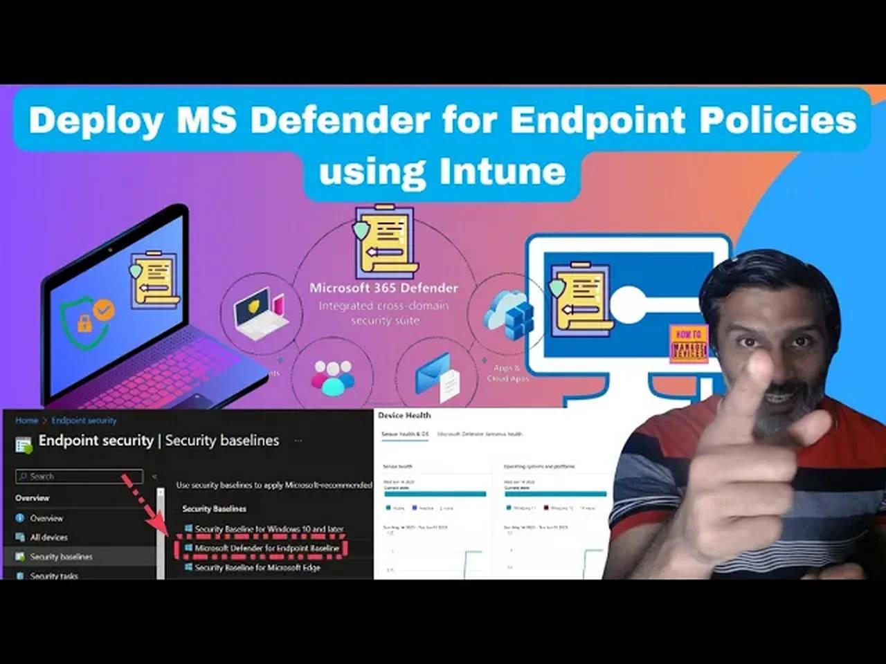 Deploy Microsoft Defender for Endpoint Policies using Intune