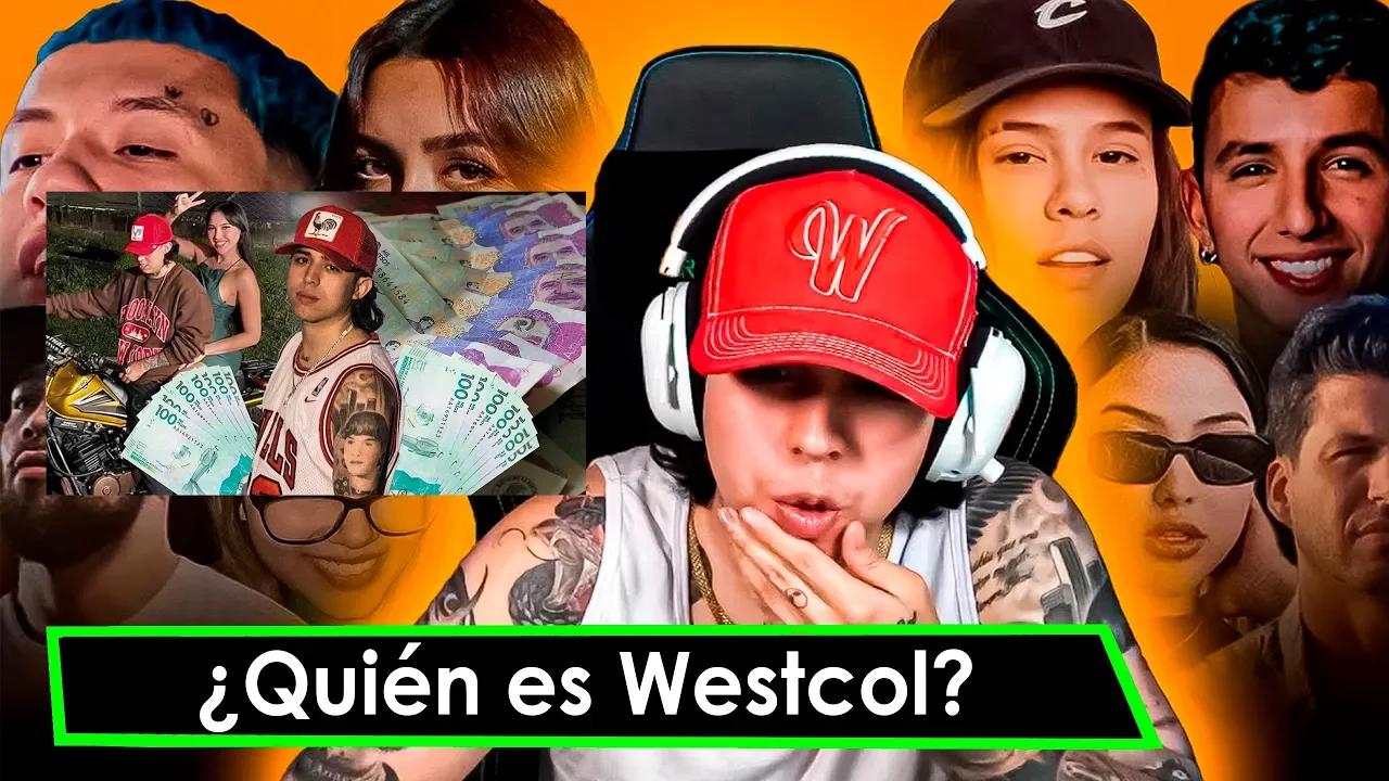 QUIEN ES WESTCOL, EL STREAMER MÁS FAMOSO DE COLOMBIA