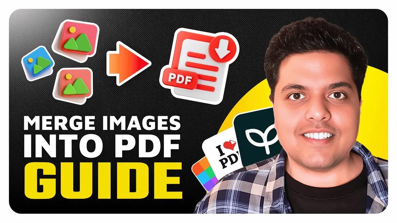 How To Merge Multiple Images in One PDF Document (Quick Guide)