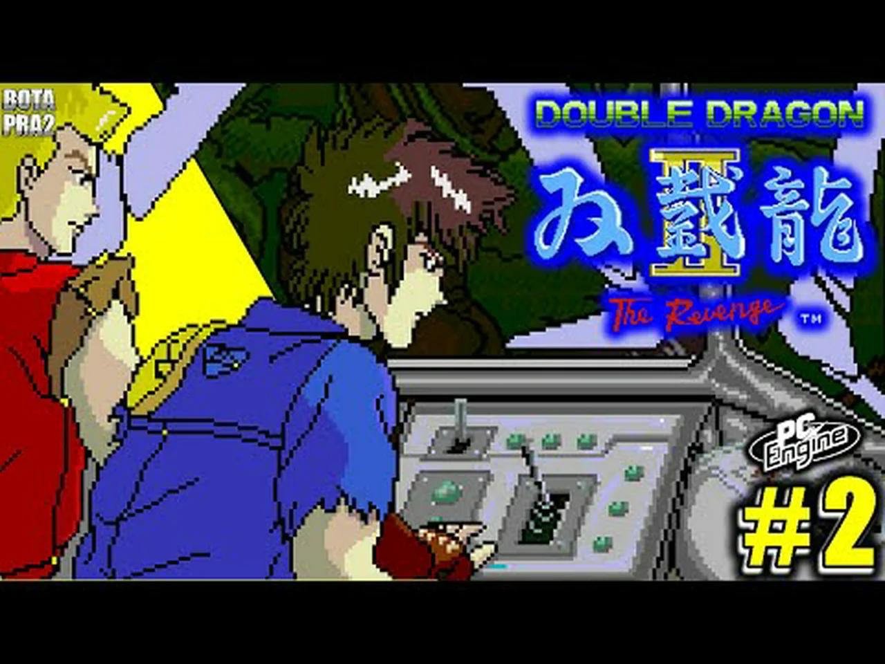 Double Dragon 2 - Nec Pc Engine - ep 2/4 - Hard Mode até o fim
