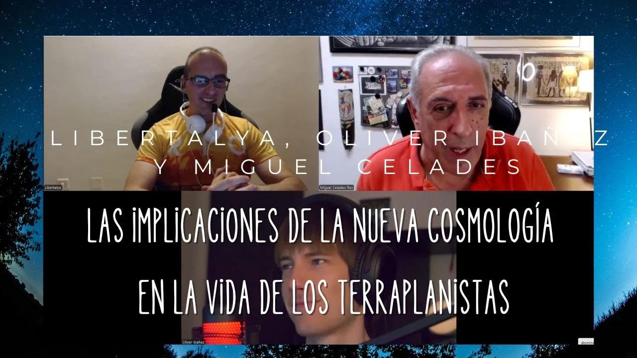 Las implicaciones de la nueva cosmología, con Oliver Ibáñez, Libertalya ...