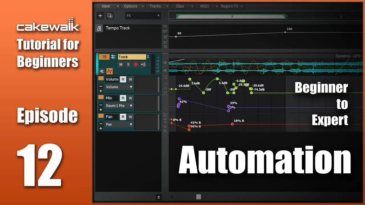 Cakewalk Tutorial • Automation from Beginner to Expert Level