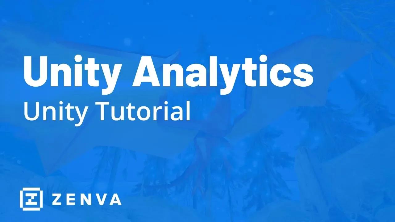 Getting Started With Unity Analytics Quick Tutorial