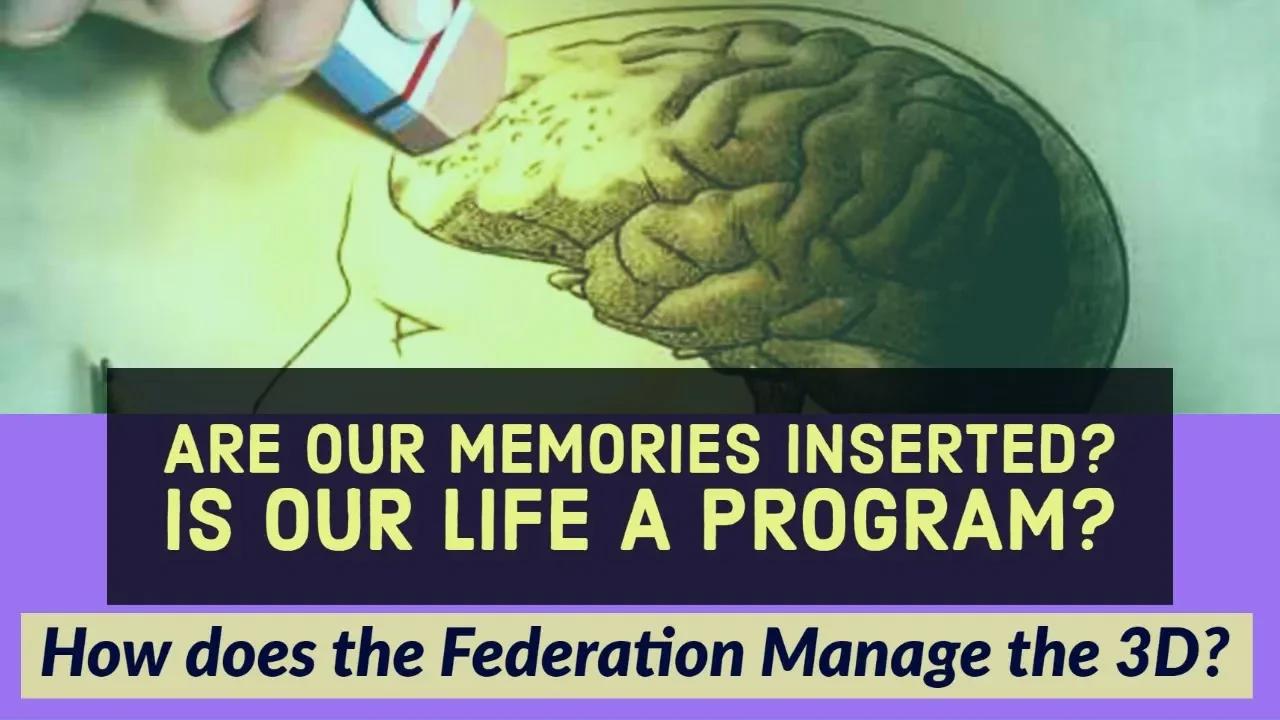 Memory Implants - 3D Matrix Management by Federation-Extraterrestrial ...