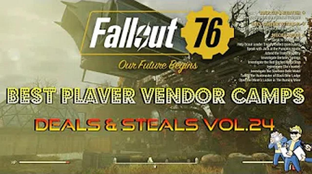 Fallout 76: Best Player Vendor Camps | Deals & Steals Vol.24