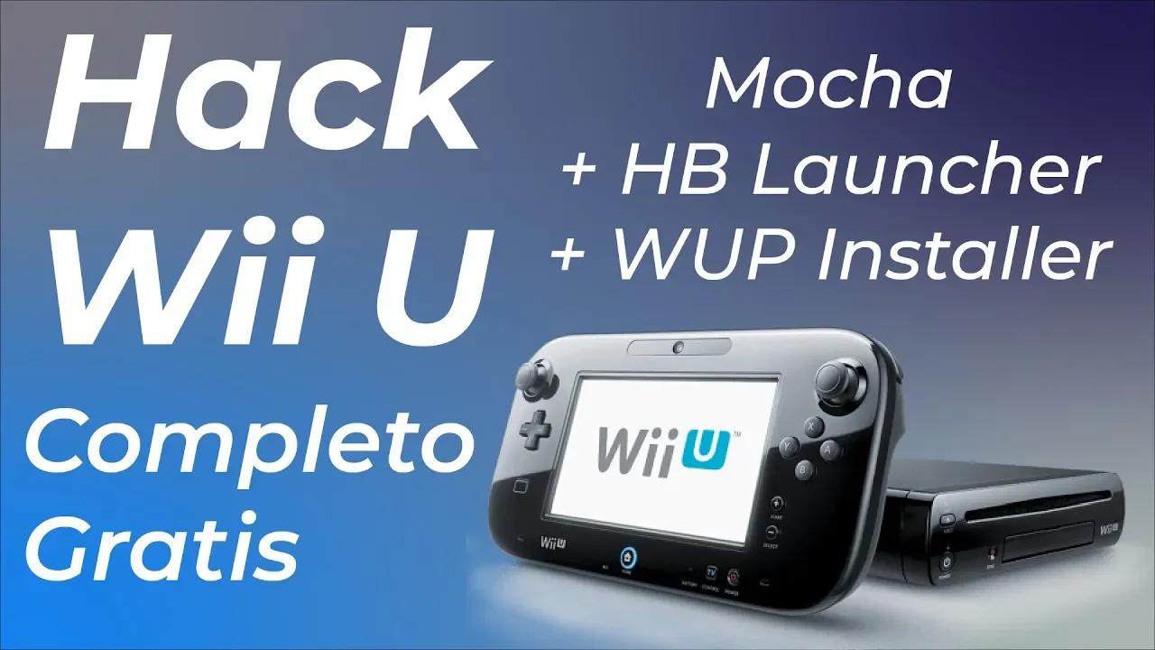 HΔCK WII U GRATIS COMPLETO- Mocha, HB Launcher, WUP Installer... - Hack ...