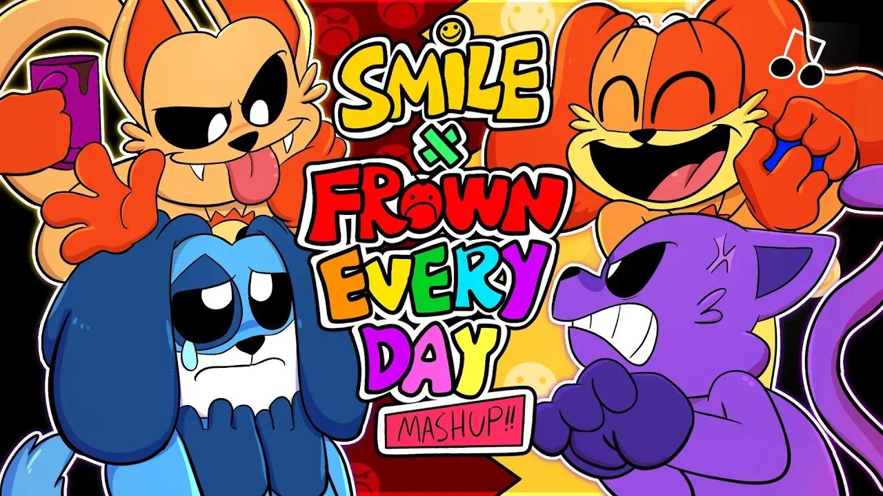 SMILE Everyday X FROWN Everyday! [SMILING CRITTERS FULLY ANIMATED SONG ...