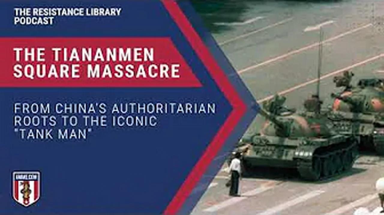 The Tiananmen Square Massacre: From China's Authoritarian Roots to the ...