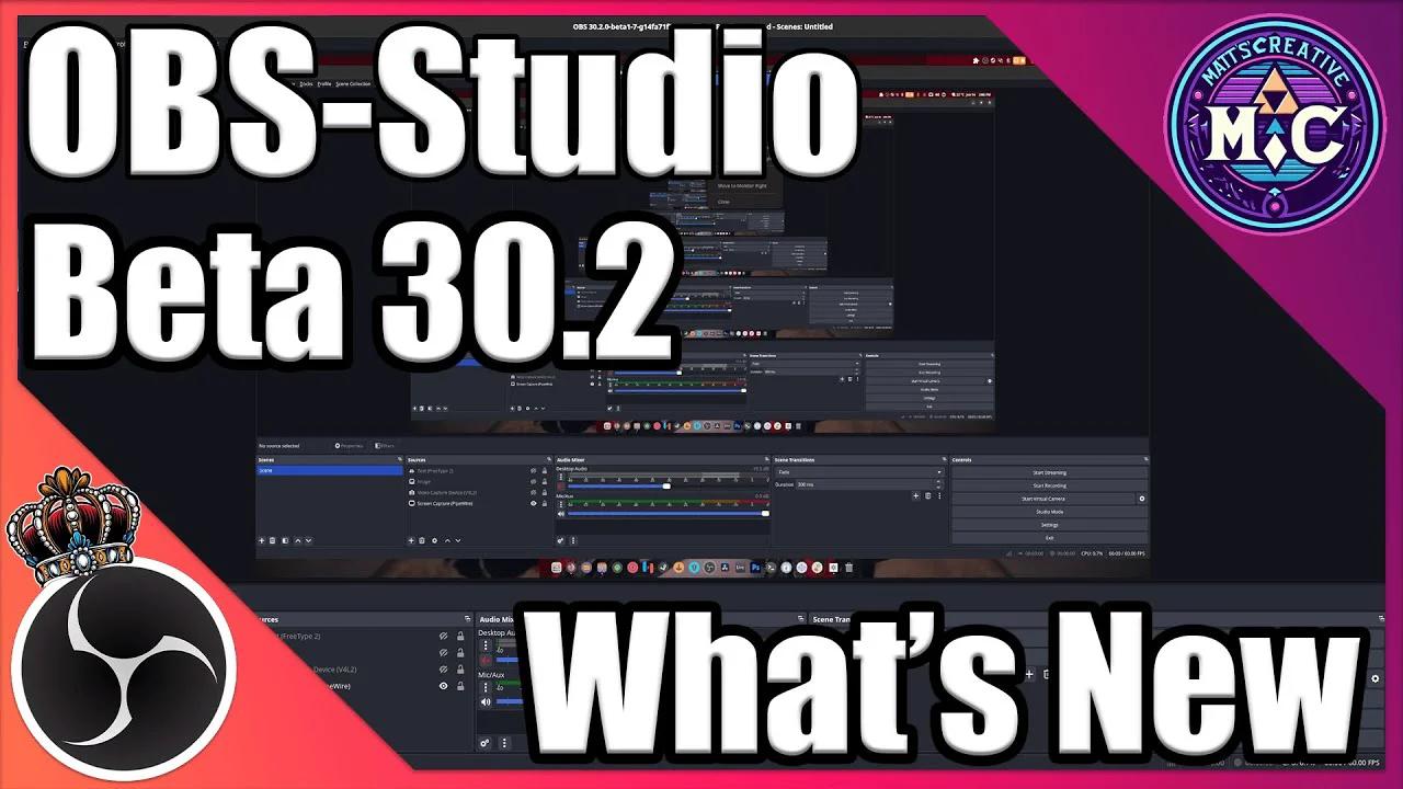 The New OBS Studio 30.2 Beta Changes for Linux AV1 for Intel and AMD ...