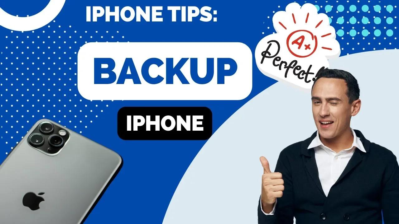 How to Backup iPhone | Complete Guide to Safeguarding Your Data