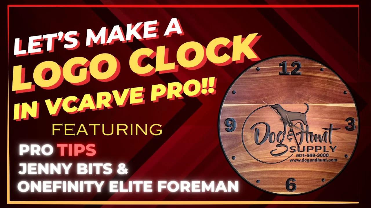 Make A Business Logo Clock With Your CNC and VCarve Pro | Onefinity ...