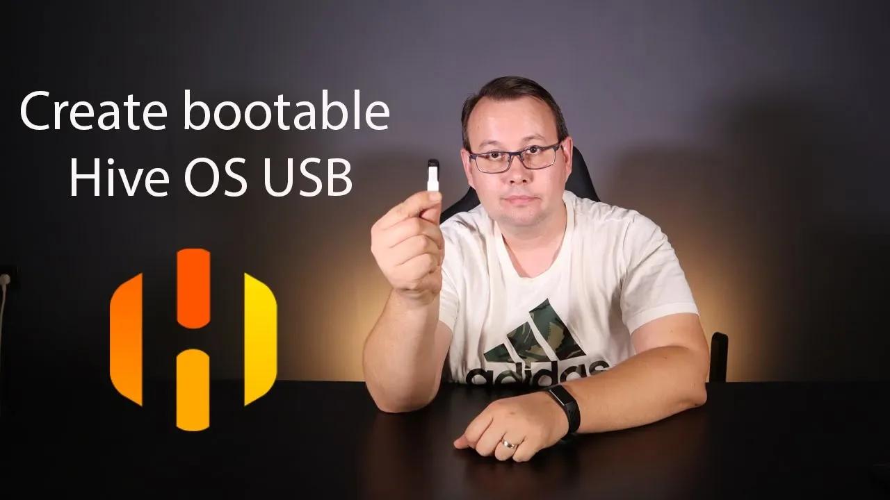 Create bootable Hive OS USB 2022