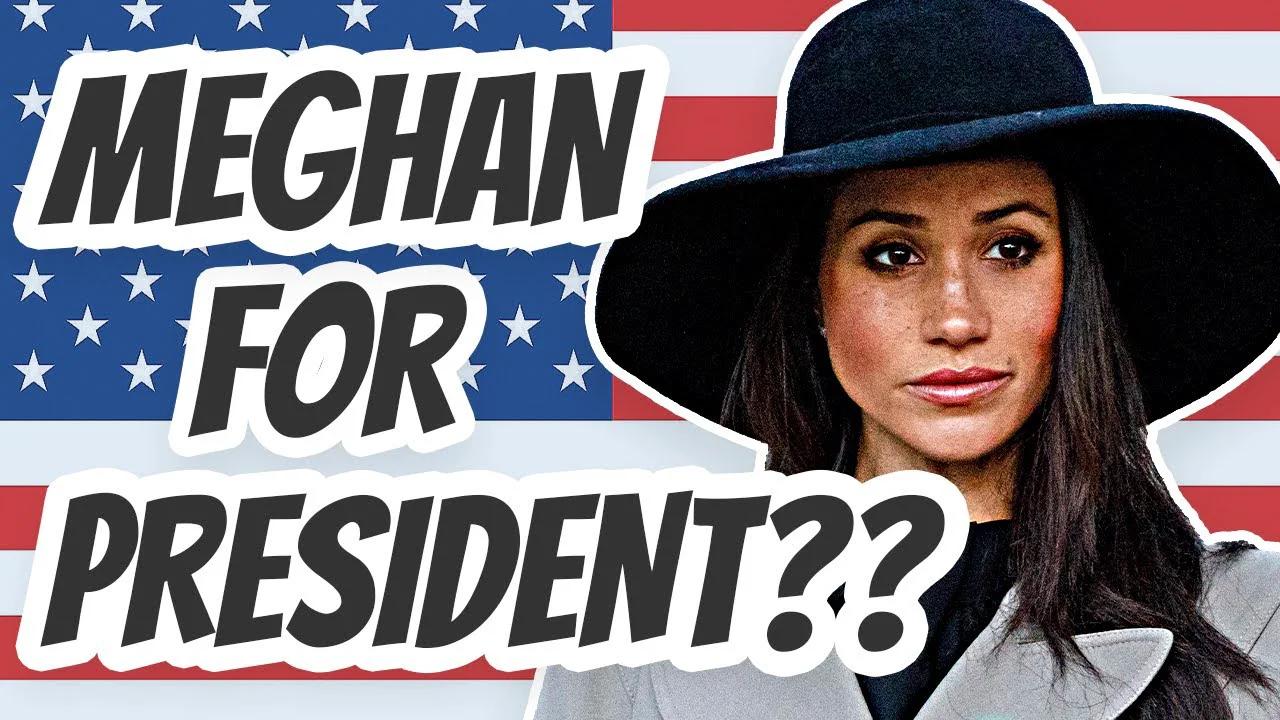 Meghan Markle 2024 - Meghan's strategy for becoming President of the US ...