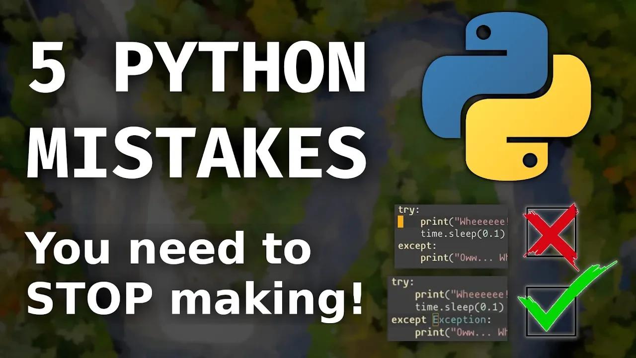 5 Things You're Doing Wrong When Programming in Python
