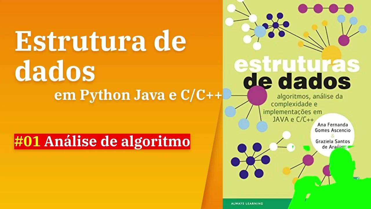 CURSO Estruturas de DADOS em JAVA, C#, C++ e PYTHON